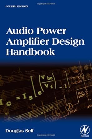 Audio Power Amplifier Design Handbook: Self, Douglas, Self, Douglas ...