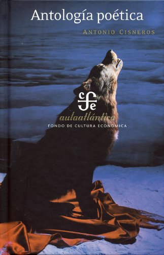 Antología poética (Aulaatlantica) (Spanish Edition): Antonio Cisneros ...