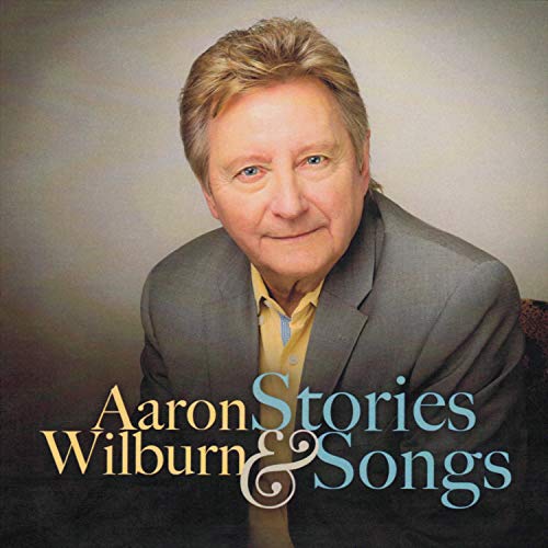 Play Stories & Songs by Aaron Wilburn on Amazon Music