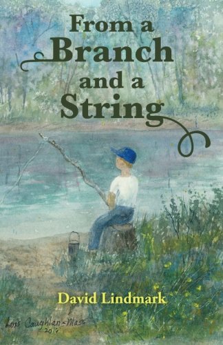 From a Branch and a String : Lindmark, David: Amazon.in: Books