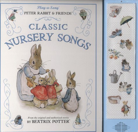 The Peter Rabbit and Friends Classic Nursery Play-a-song Book (Beatrix ...