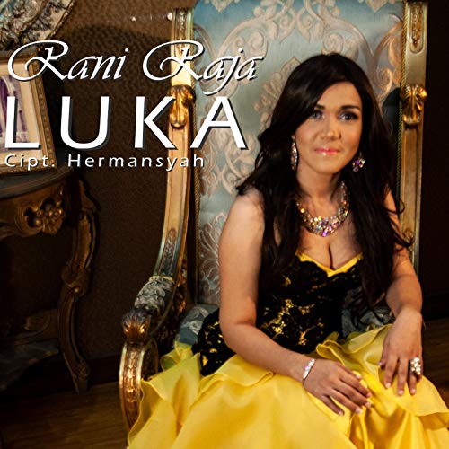 Play Luka by Rani Raja on Amazon Music