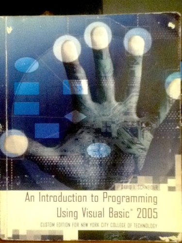 An Introduction to Programming Using Visual Basic 2005: David I ...