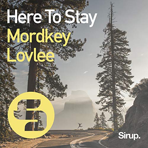 Amazon Music - Mordkey & LovleeのHere to Stay - Amazon.co.jp