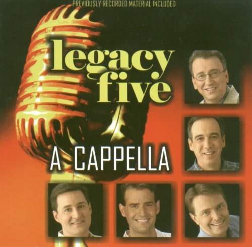 Legacy Five, Legacy 5 - Legacy Five A Cappella - Amazon.com Music
