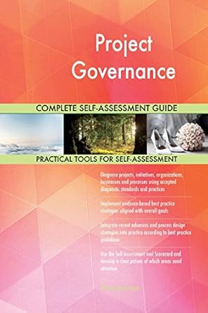 Project Governance Complete Self-Assessment Guide: Blokdyk, Gerardus ...