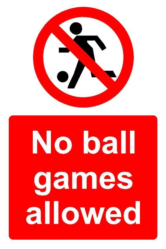 No ball games allowed safety sign - Self adhesive sticker (200mm x ...
