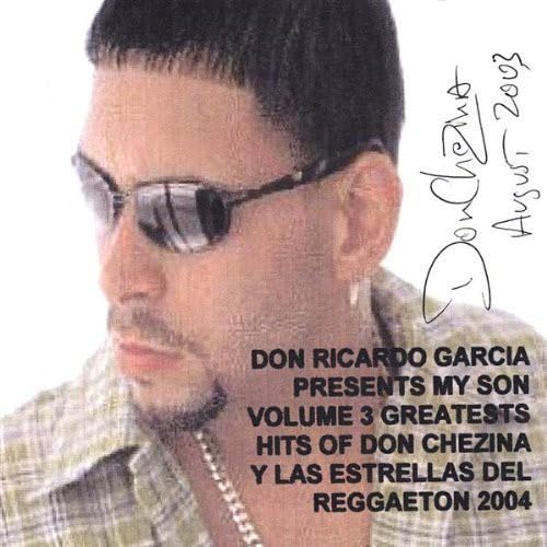 Greatest Hits of Don Chezina & the Super St 3: Don Chezina, Che ...