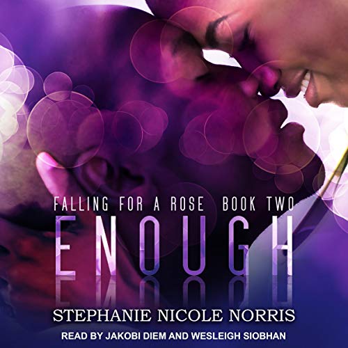 Amazon.com: Enough: Falling for a Rose, Book 2 (Audible Audio Edition ...