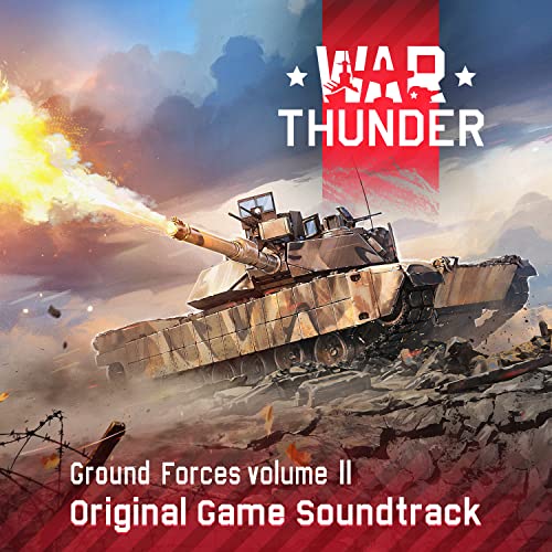 Play War Thunder: Ground Forces, Vol. 2 (Original Game Soundtrack) by Gaijin Entertainment ...