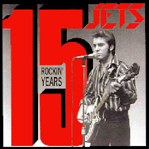 Jets - 15 Rockin Years - Amazon.com Music