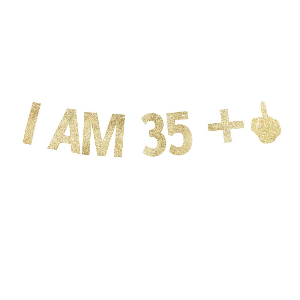 Amazon.com: I AM 35+1 Banner, 36th Birthday Party Sign Funny/Gag 36th ...