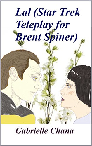 Amazon.com: Lal (Star Trek teleplay for Brent Spiner) eBook : Schuler ...