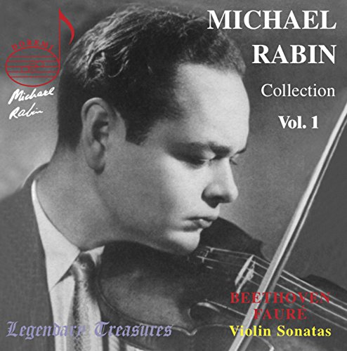 Play Michael Rabin Vol. 1: Beethoven, Fauré & Paganini by Michael Rabin ...