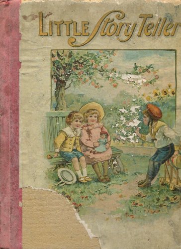 LITTLE STORY-TELLER AND WHAT SHE SAID: Various Authors: Amazon.com: Books