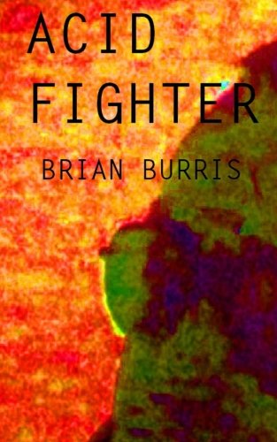 Amazon | Acid Fighter | Burris, Brian | Literary