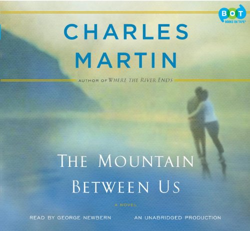 Amazon.com: The Mountain Between Us: A Novel: 9780307702746: George ...