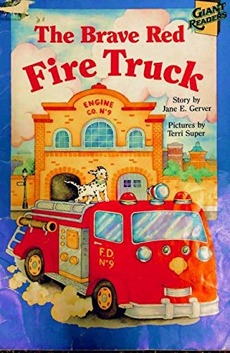 The Brave Red Fire Truck (Giant Readers) : Jane E. Gerver: Amazon.co.uk ...