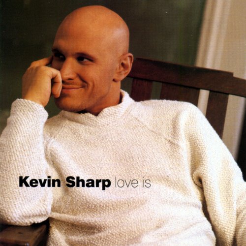 Amazon.com: Love Is : Kevin Sharp: Digital Music