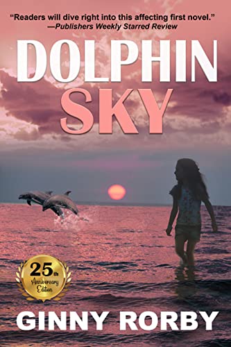 Dolphin Sky: 25th Anniversary Edition - Kindle edition by Rorby, Ginny ...