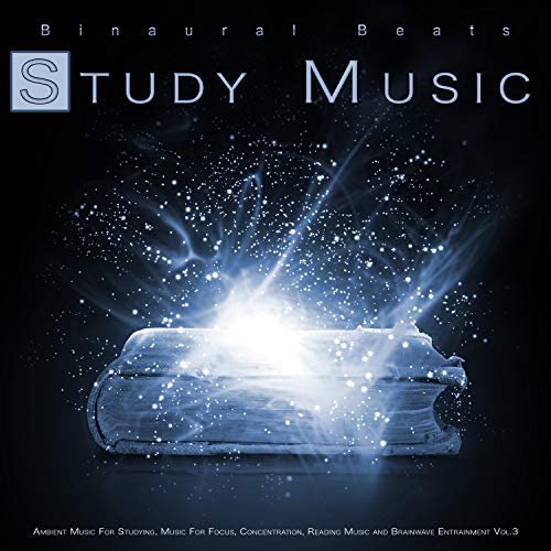 Play Binaural Beats Study Music: Ambient Music For Studying, Isochronic ...