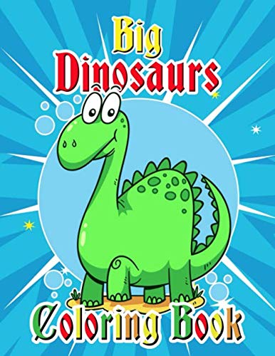Amazon.com: Big Dinosaurs Coloring Book: Cute and Fun Dinosaur Coloring ...
