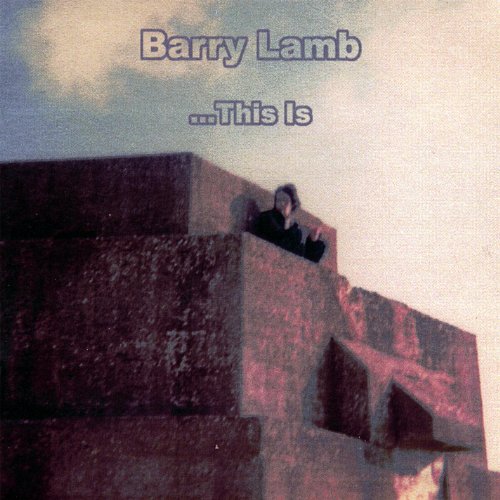 Amazon.com: ...This is : Barry Lamb: Digital Music