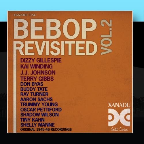 Various Artists - Bebop Revisited, Vol. 2 (Original 1945-46 Recordings ...