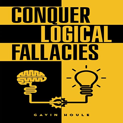 Amazon.com: Conquer Logical Fallacies: Tips for Improving Your Reasoning Ability (Audible Audio ...