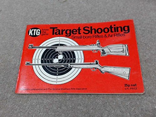 Target Shooting (Know the Game): Geoffrey Carlton Farnell ...