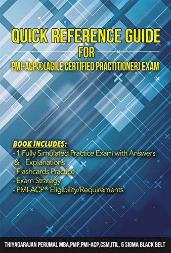 BEGINNERS GUIDE FOR PMI-ACP®(AGILE CERTIFIED PRACTITIONER) EXAM: PMI ...