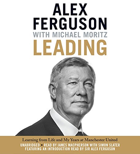 Amazon.com: Leading: Learning from Life and My Years at Manchester ...