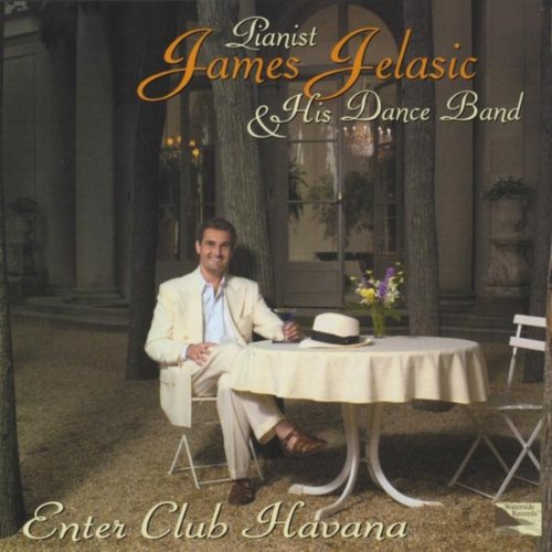 Play Enter Club Havana by James Jelasic & His Dance Band on Amazon Music