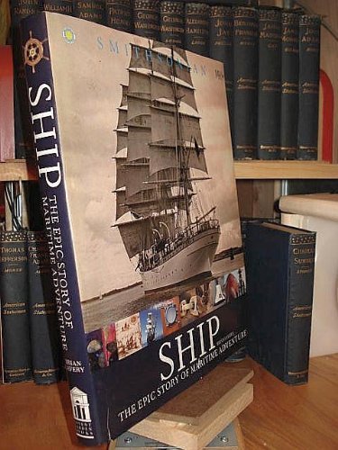 Ship - The Epic Story of Maritime Adventure : Lavery Brian: Amazon.in ...