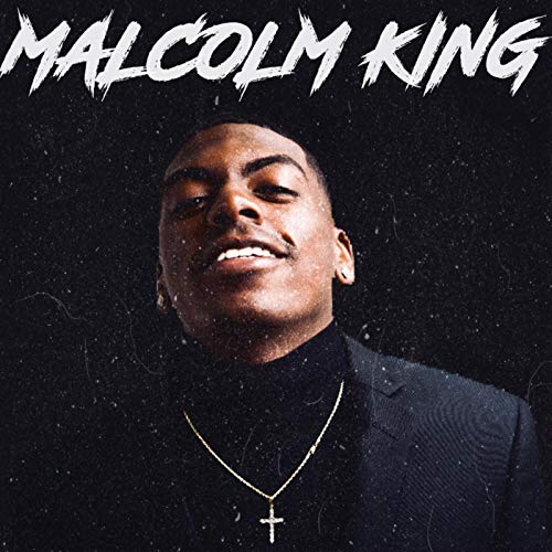 Amazon.co.jp: Malcolm King [Explicit] : マルコム・キング: デジタルミュージック