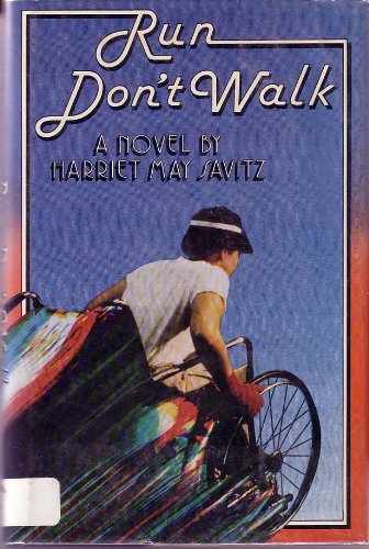 Run, Don't Walk: A Novel: Savitz, Harriet May: 9780531028971: Amazon ...