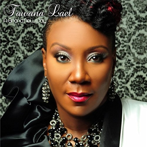 Play A Brand New Day by Tawana Lael on Amazon Music