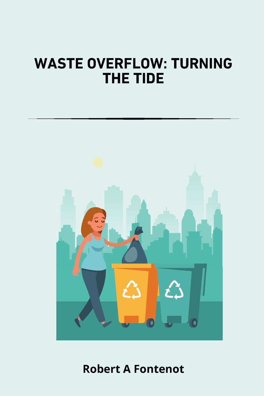 Waste Overflow: Turning the Tide: Olsen, Jamie: 9783384203908: Amazon ...
