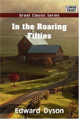 In the Roaring Fifties : Dyson, Edward: Amazon.in: Books
