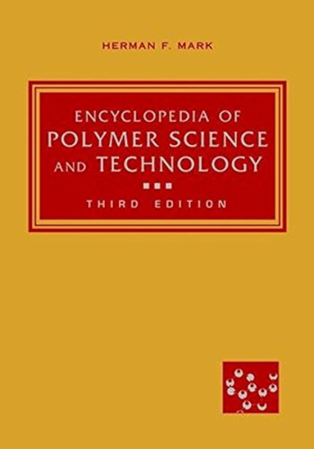 Encyclopedia of Polymer Science and Technology (12 Volume Set): Mark ...