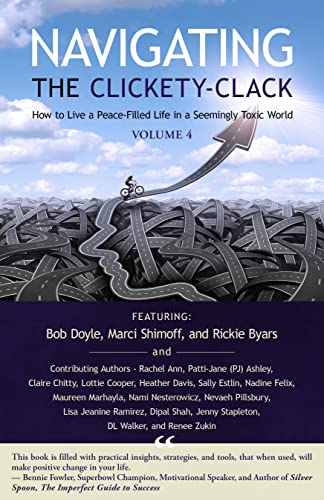 Navigating the Clickety-Clack: How to Live a Peace-Filled Life in a ...