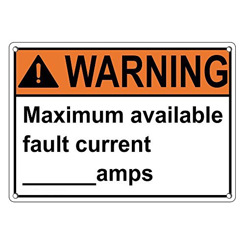 Weatherproof Plastic ANSI Warning Maximum Available Fault Current_Amps ...