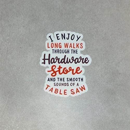 Amazon.com: Funny Woodworking Sticker - Long Walks Through Hardware ...