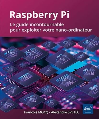 Amazon.fr - Raspberry Pi - Le guide incontournable pour exploiter votre nano-ordinateur - Mocq ...
