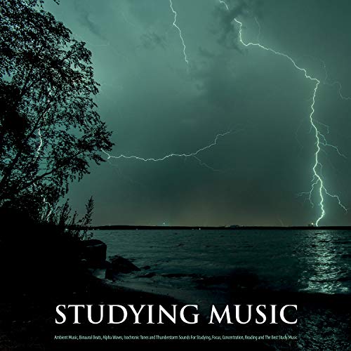 Play Studying Music: Ambient Music, Binaural Beats, Alpha Waves ...