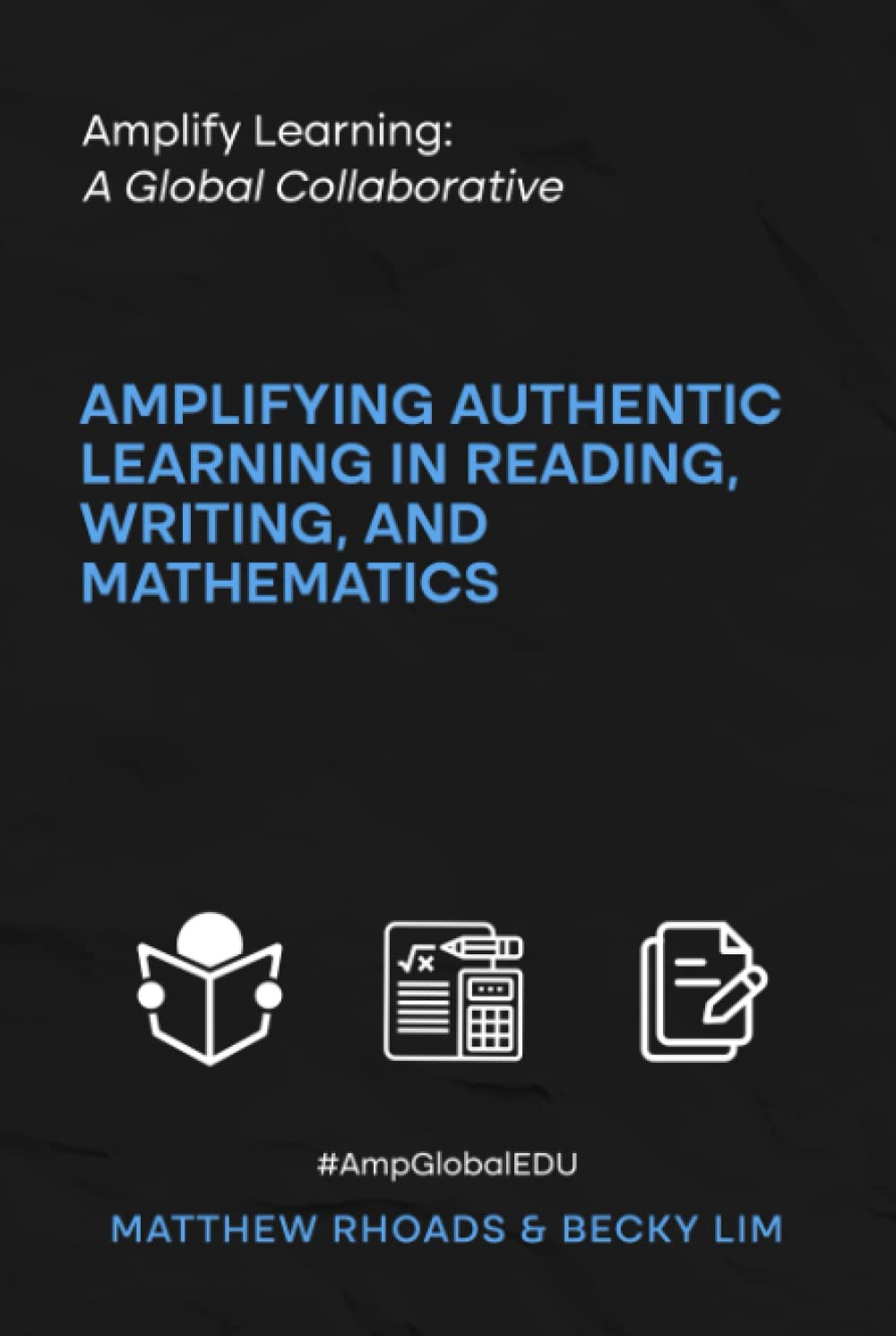 Amplify Learning: A Global Collaborative: Amplifying Authentic Learning ...