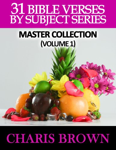 31 Bible Verses By Subject Master Collection Volume 1 - Kindle edition by Brown, Charis ...