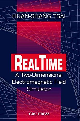 Real Time: A Two-Dimensional Electromagnetic Field Simulator: Tsai ...