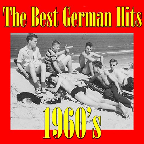 Amazon MusicでVARIOUS ARTISTSのThe Best German Hits- 1960'sを再生する