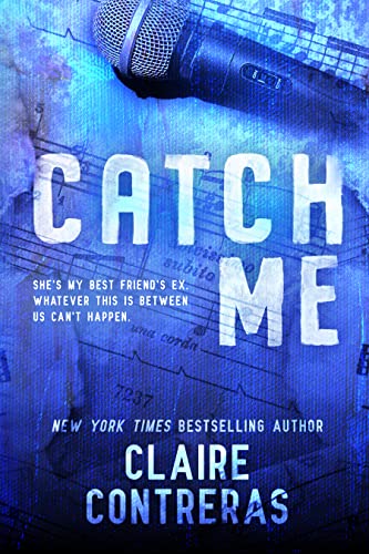 Amazon.com: Catch Me eBook : Contreras, Claire: Kindle Store